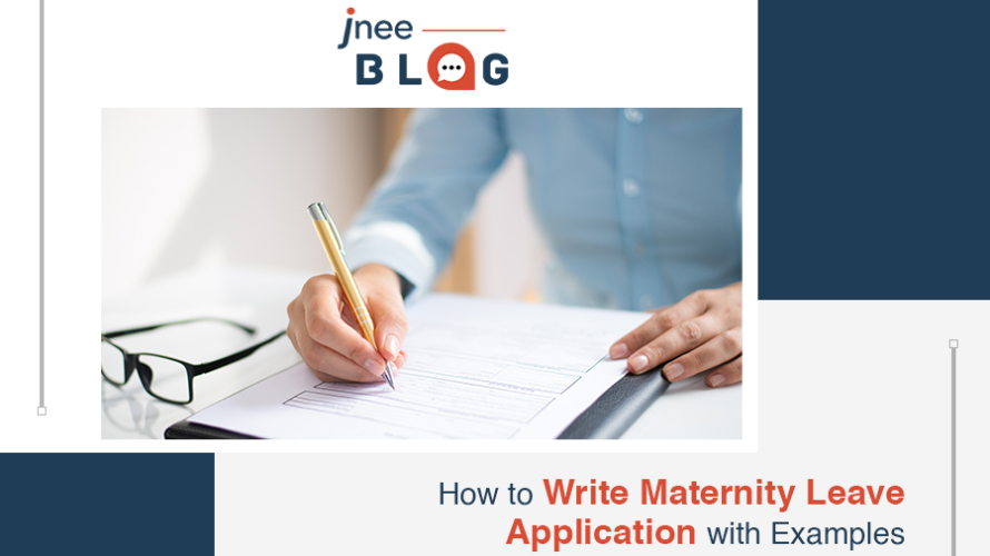 How to Write Maternity Leave Application with Examples - Jnee